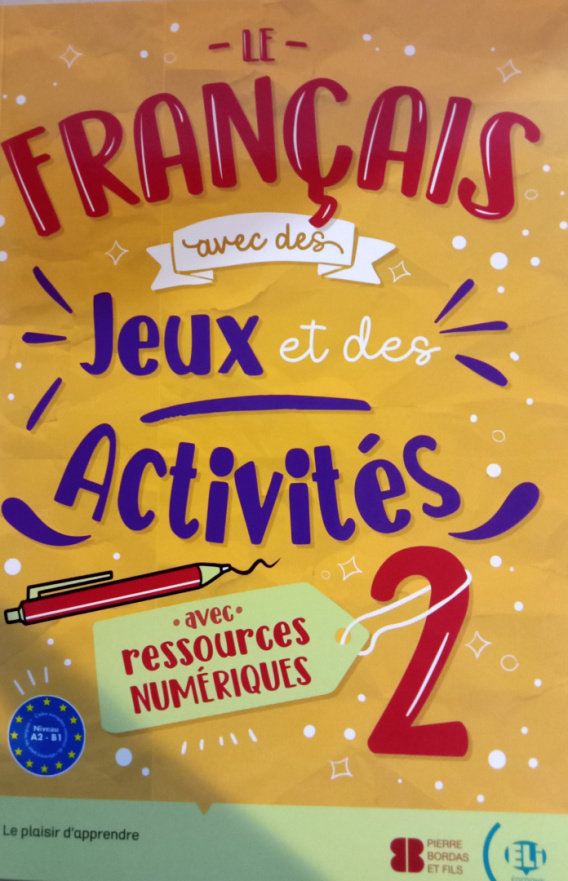 Français avec des jeux et des activités A2-B1 + version numerique > ELI